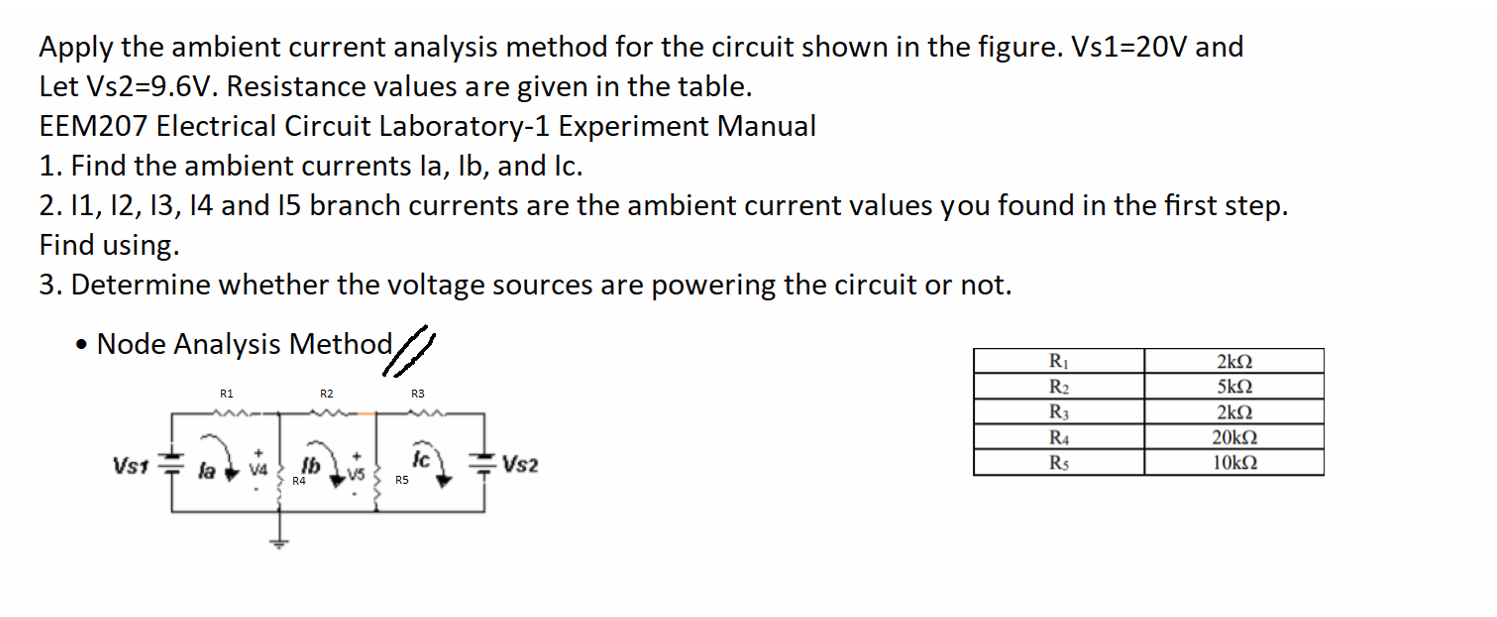 Solved I R1 R2 R3 Vst la 1b R4 V4 ic R5 Vs2 VS Apply the | Chegg.com