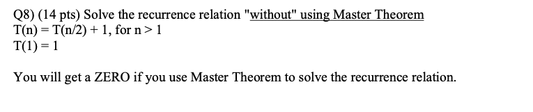 Solved 08) (14 pts) Solve the recurrence relation "without" | Chegg.com