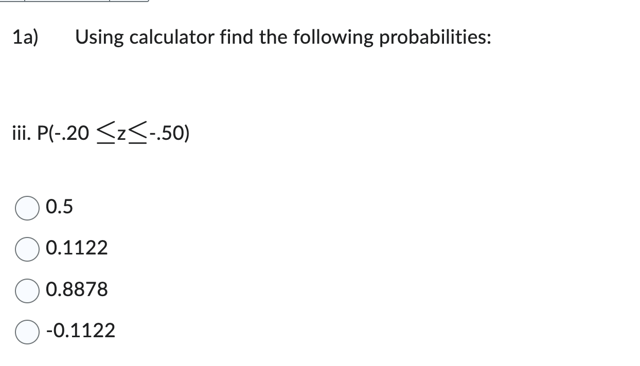 Solved 1a) Using calculator find the following | Chegg.com