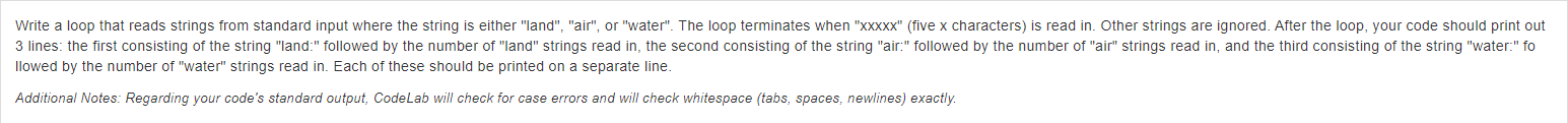 Solved Write a loop that reads strings from standard input | Chegg.com