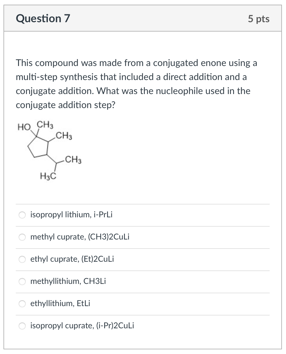 Solved Question 7 5 pts This compound was made from a | Chegg.com