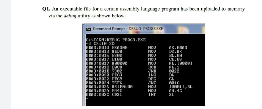 Q1 An Executable File For A Certain Assembly
