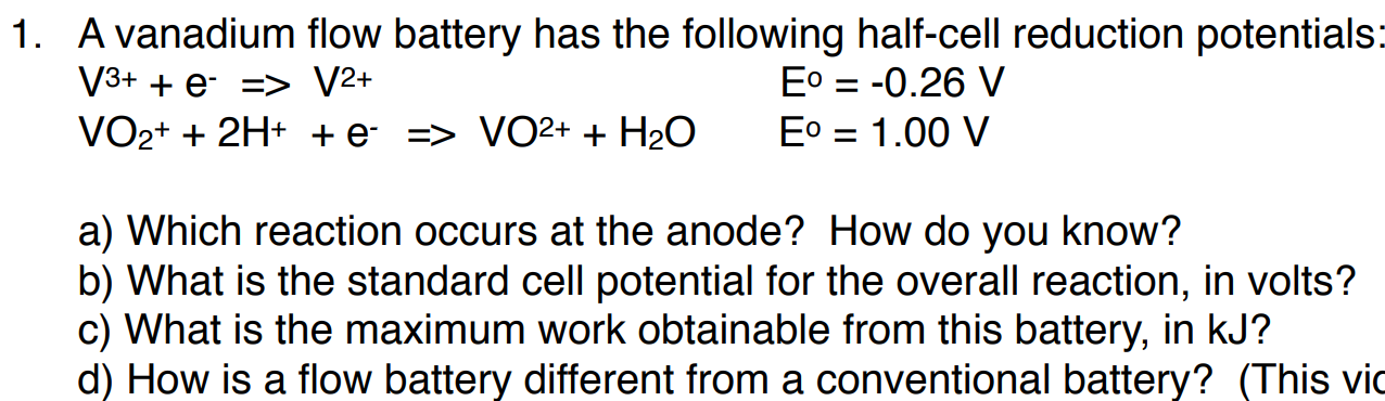 Solved A vanadium flow battery has the following half-cell | Chegg.com
