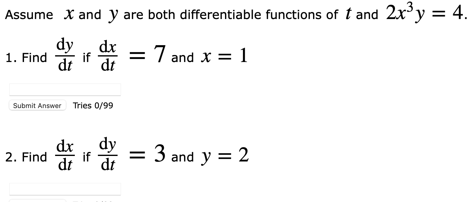 Solved Assume x and y are both differentiable functions of t | Chegg.com Solved Assume x and y are both differentiable functions of t | Chegg.com