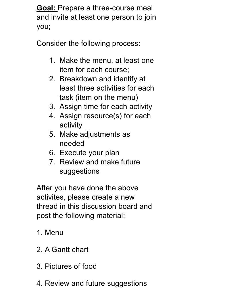 Solved Goal: Prepare a three-course meal and invite at least | Chegg.com