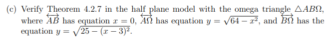 (c) Verify Theorem 4.2.7 in the half plane model with | Chegg.com