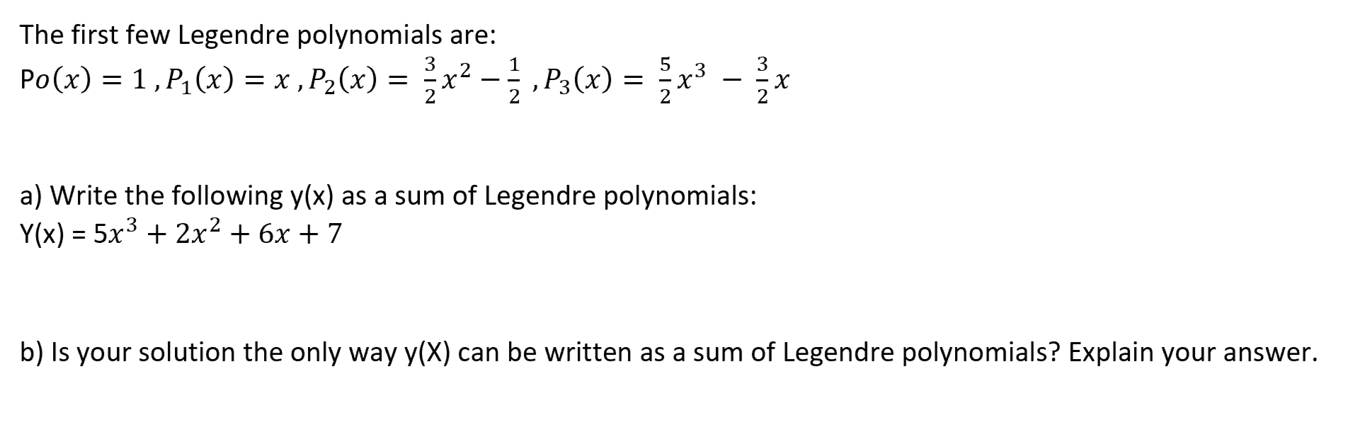 Solved The first few Legendre polynomials are: Po(x) = | Chegg.com