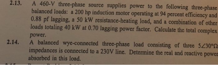 Solved A 460-V three-phase source supplies power to the | Chegg.com