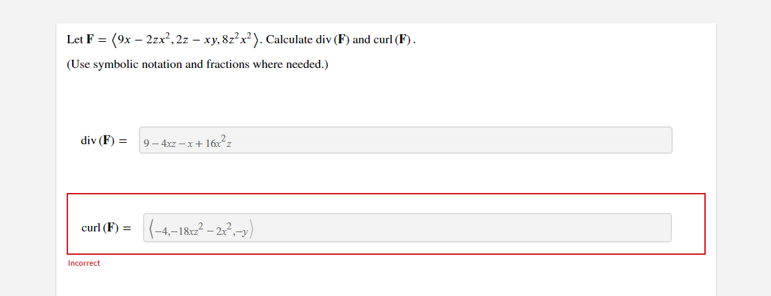 Solved Let F = (9x – 2zx²,22 – xy, 8z?x?). Calculate div (F) | Chegg.com