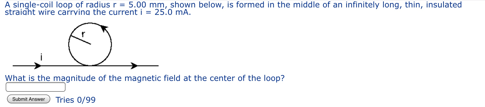 Solved A single-coil loop of radius r = 5.00 mm, shown | Chegg.com
