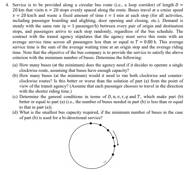 4. Service is to be provided along a circular bus | Chegg.com