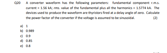 Solved Q20 A converter waveform has the following | Chegg.com