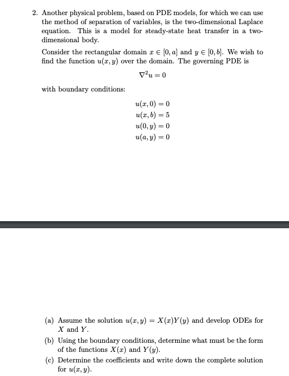 Solved 2. Another physical problem, based on PDE models, for | Chegg.com