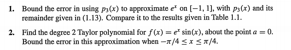 Solved 1. Bound the error in using P3(x) to approximate et | Chegg.com