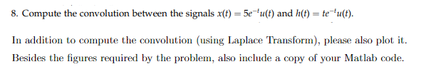 Solved 8. Compute the convolution between the signals | Chegg.com