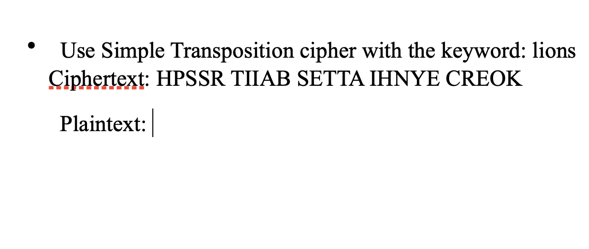Solved Use Simple Transposition Cipher With The Keyword