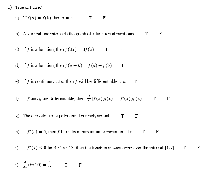 Solved a) If f(a)=f(b) then a=b T F b) A vertical line | Chegg.com
