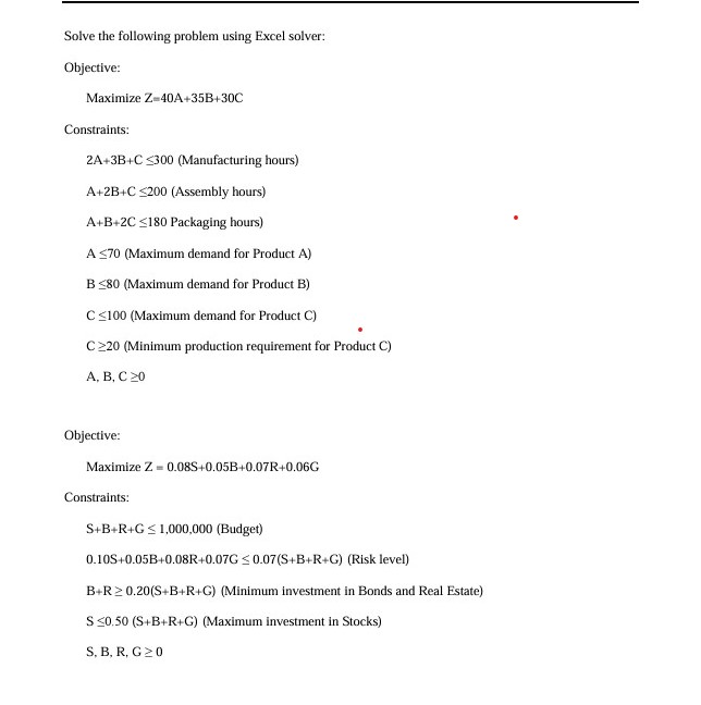 Solved by an EXPERT Solve the following problem using Excel solver in | Chegg.com