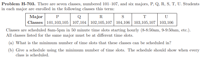 Solved Problem H-703. There are seven classes, numbered | Chegg.com