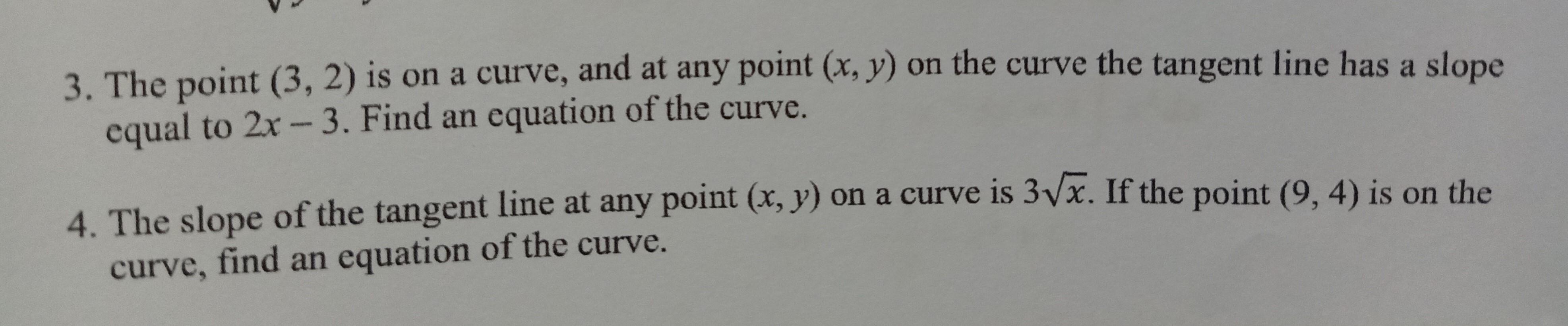 Solved 3. The point (3, 2) is on a curve, and at any point | Chegg.com