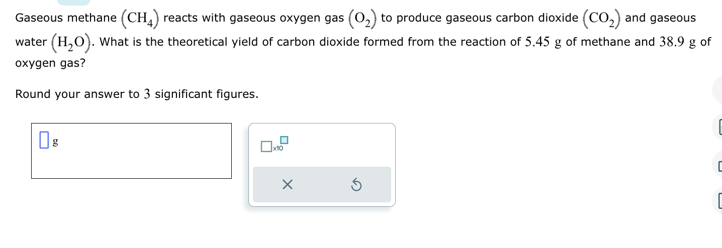 Solved Gaseous methane (CH4) reacts with gaseous oxygen gas | Chegg.com