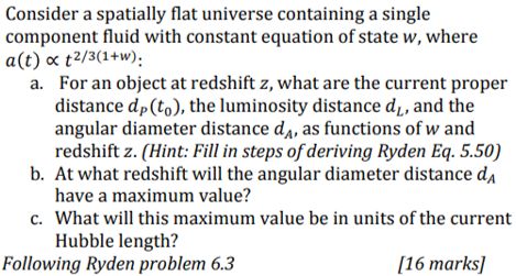 Consider a spatially flat universe containing a | Chegg.com