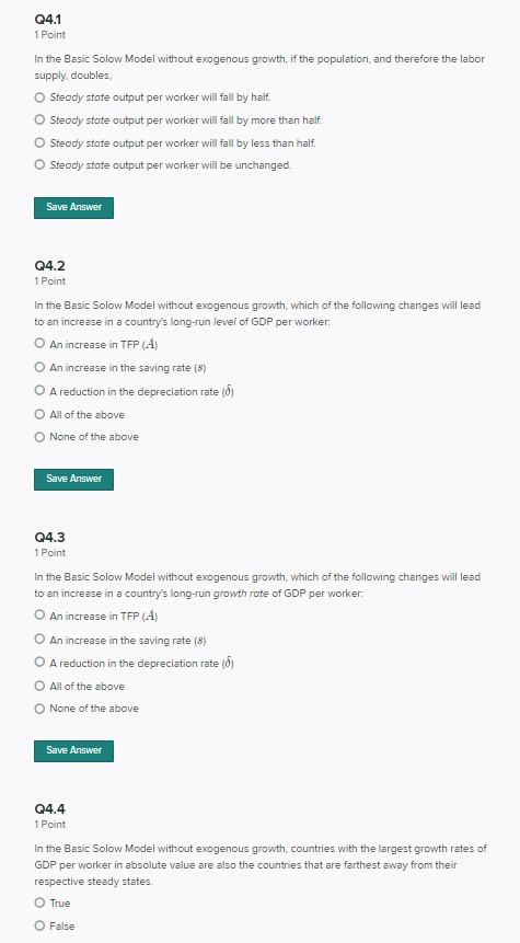 Solved Q4.1 1 Point In the Basic Solow Model without | Chegg.com