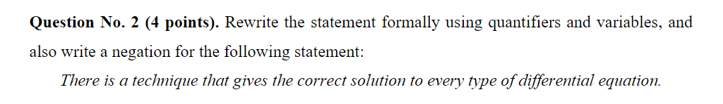 Solved Question No. 2 (4 points). Rewrite the statement | Chegg.com
