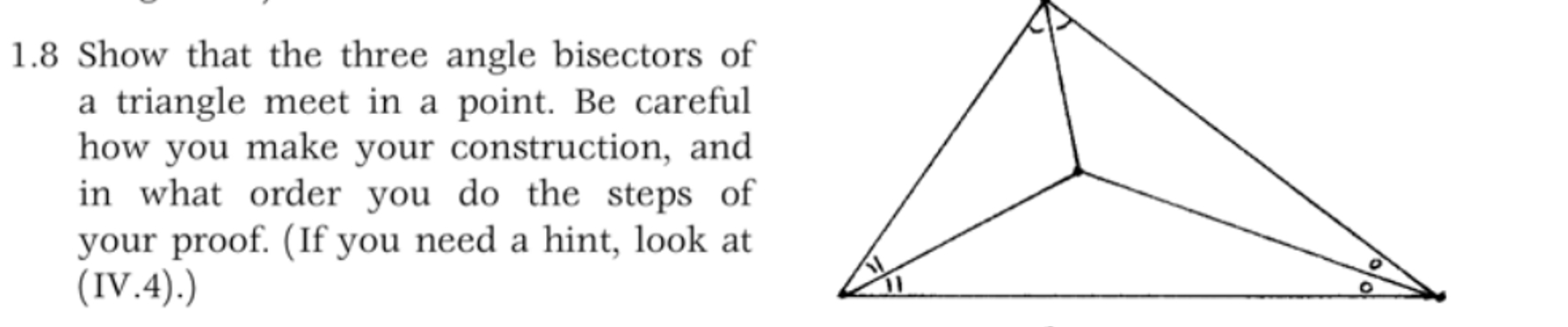 Solved 1.8 ﻿Show that the three angle bisectors ofa triangle | Chegg.com