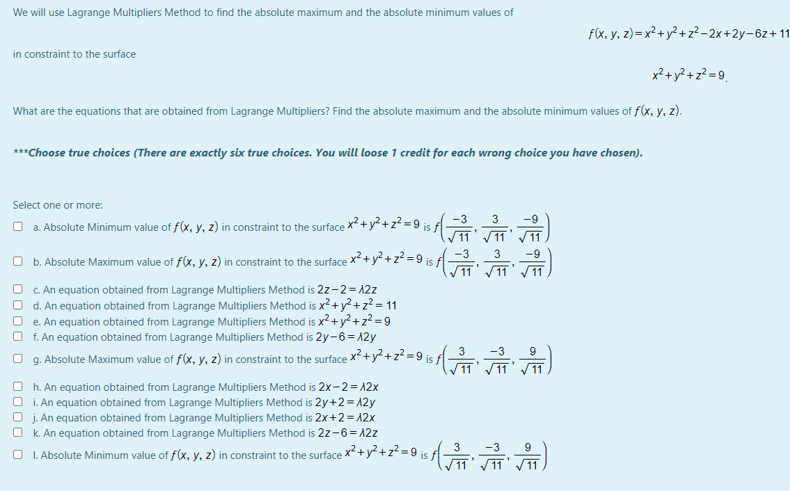 Solved We will use Lagrange Multipliers Method to find the | Chegg.com