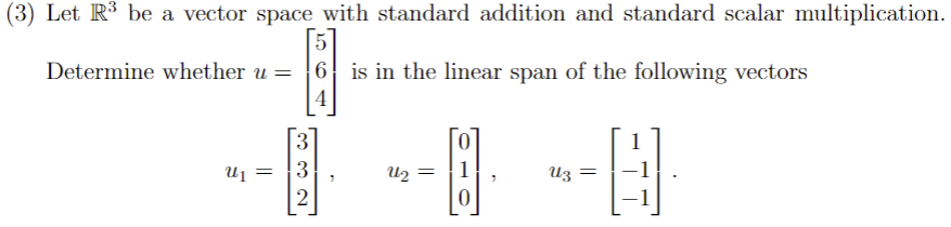 Solved (3) Let R3 be a vector space with standard addition | Chegg.com