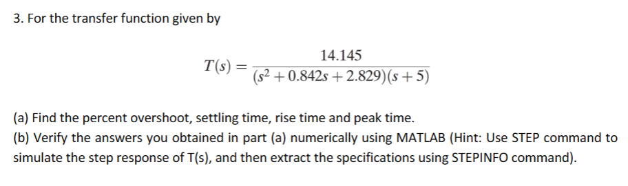 Solved 3. For the transfer function given by | Chegg.com
