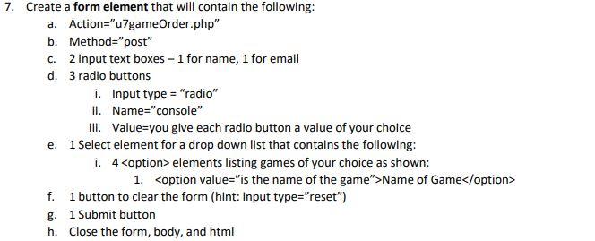 Solved Part 1 - u7gamesForm_yourlastname.html (40 points) 1. | Chegg.com