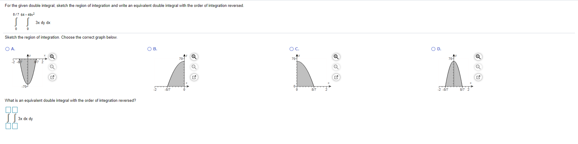 Solved For the given double integral, sketch the region of | Chegg.com