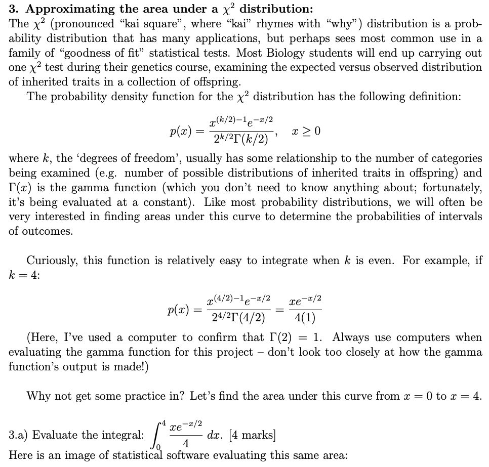 [Solved]: the area under a x distribution: 3. Approximatin