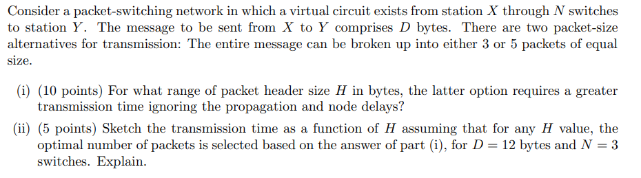 Solved Consider a packet-switching network in which a | Chegg.com