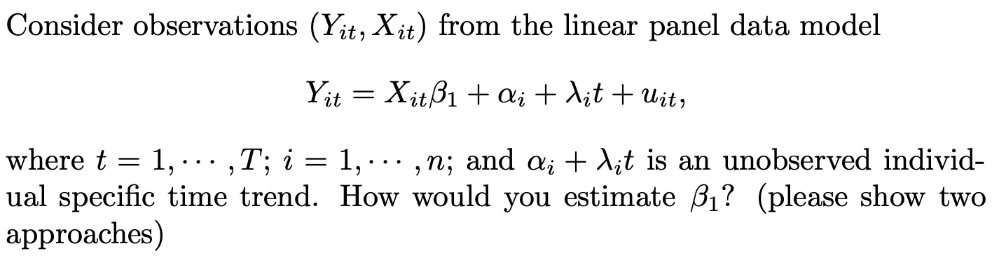 Solved Consider observations (Yit, Xit) from the linear | Chegg.com