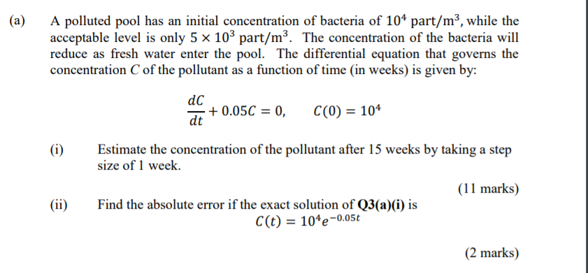 Solved (a) A polluted pool has an initial concentration of | Chegg.com
