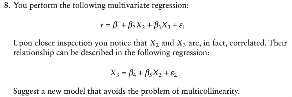 Solved 8. You perform the following multivariate regression: | Chegg.com