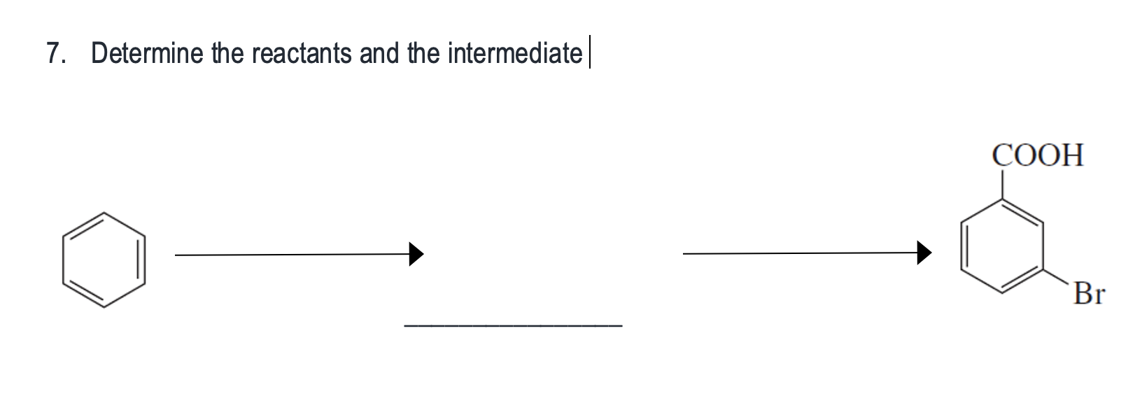Solved 7. Determine the reactants and the intermediate COOH | Chegg.com