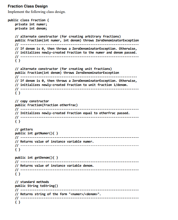 Solved Problem You are to implement and test the Fraction | Chegg.com