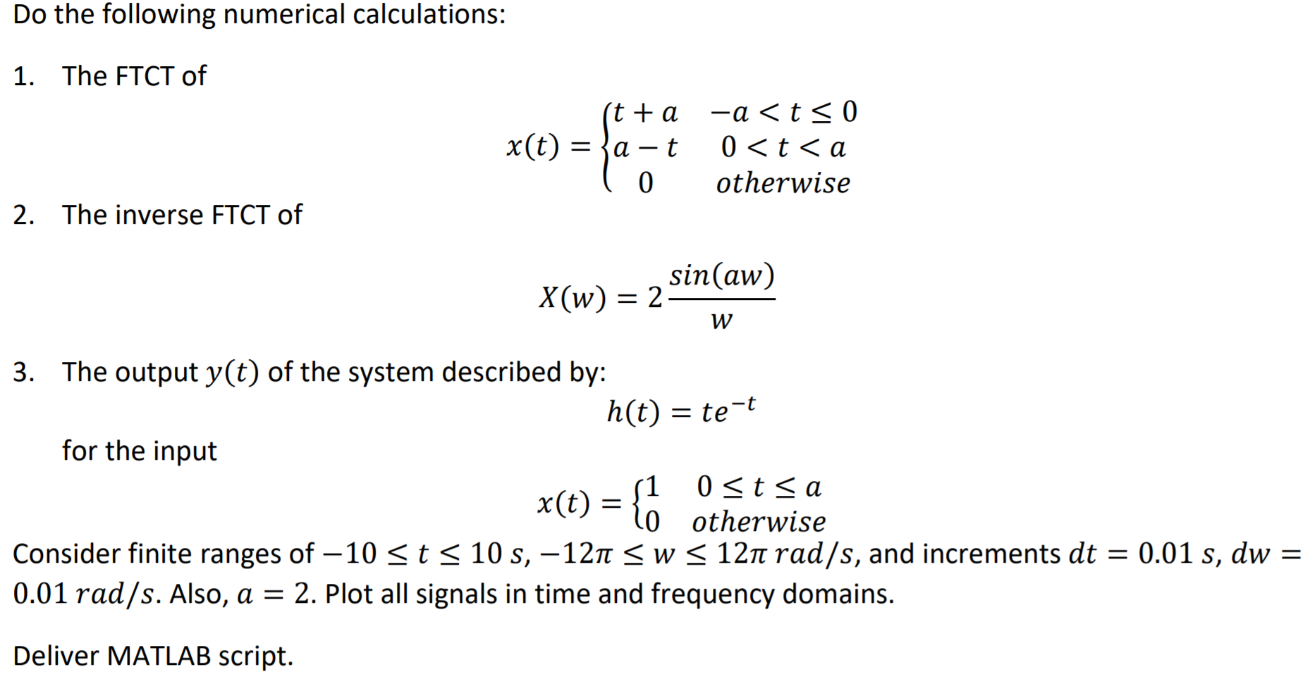 Solved Do the following numerical calculations: 1. The FTCT | Chegg.com