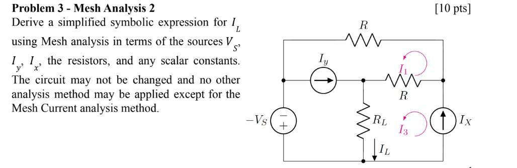 Solved Problem 3 - Mesh Analysis 2 [10pts] Derive a | Chegg.com