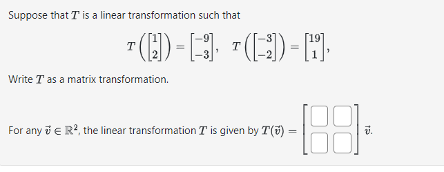 Solved Suppose that T ﻿is a linear transformation such | Chegg.com