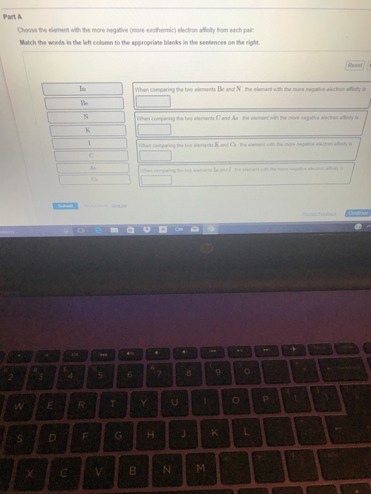 Solved Part A Choose the element with the more negative | Chegg.com