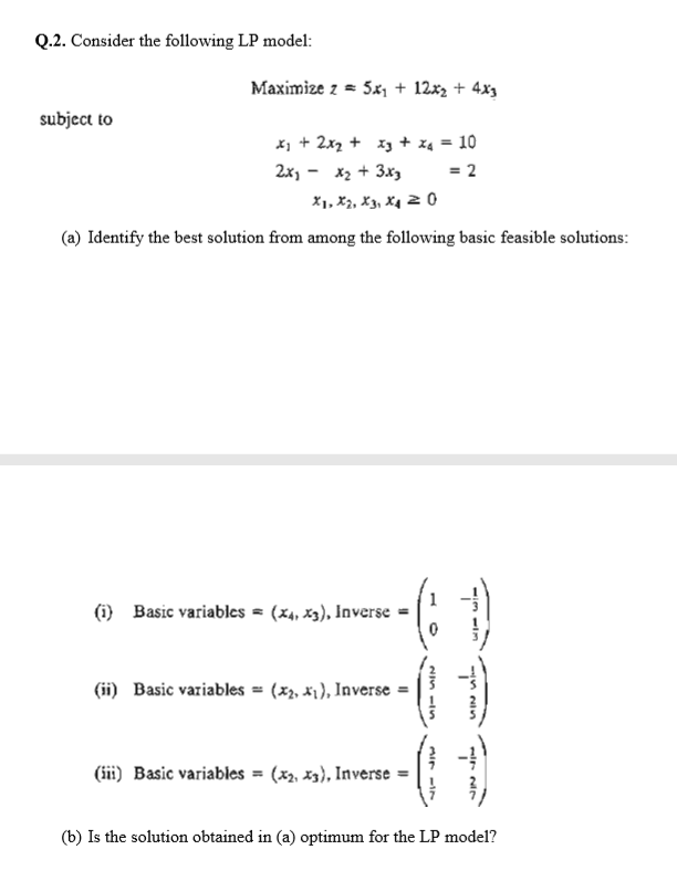 Solved Q.2. Consider the following LP model: Maximize z = 5x | Chegg.com