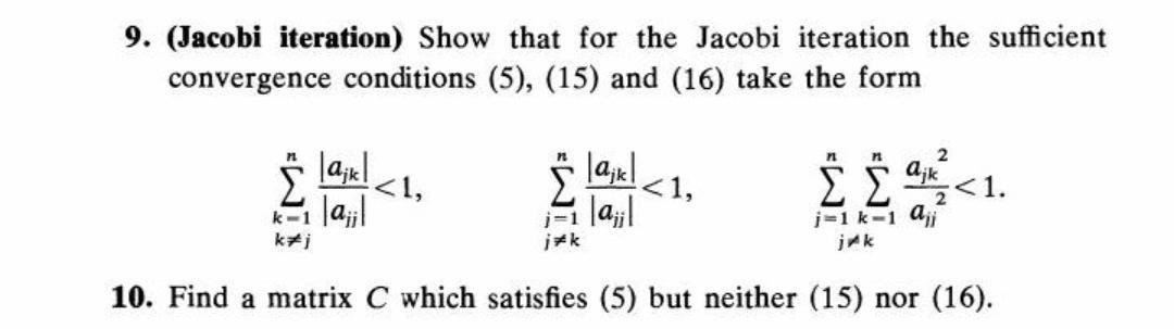 9. (Jacobi iteration) Show that for the Jacobi | Chegg.com