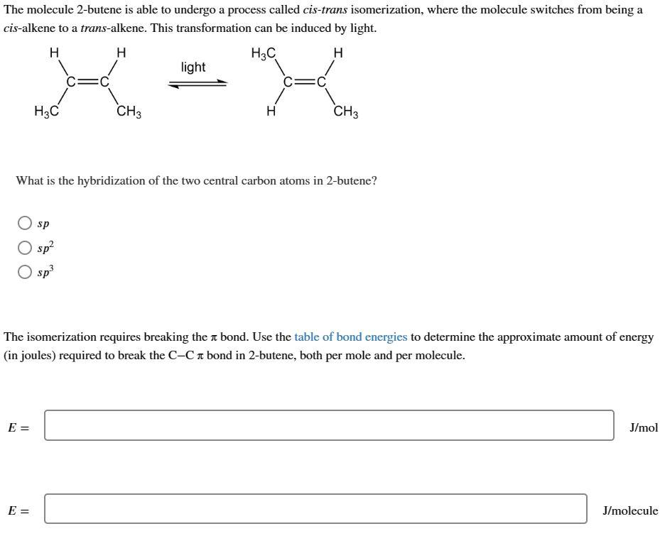 Solved The molecule 2-butene is able to undergo a process | Chegg.com