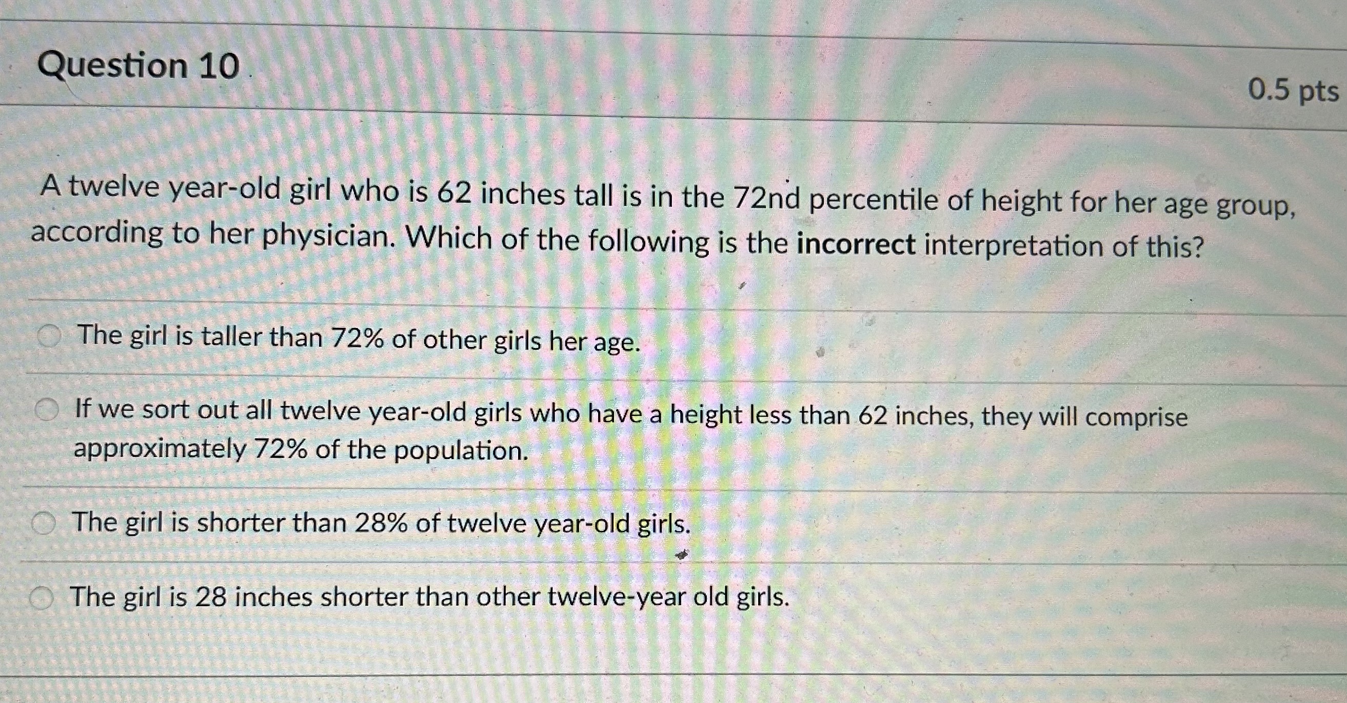 Solved A twelve year-old girl who is 62 inches tall is in | Chegg.com