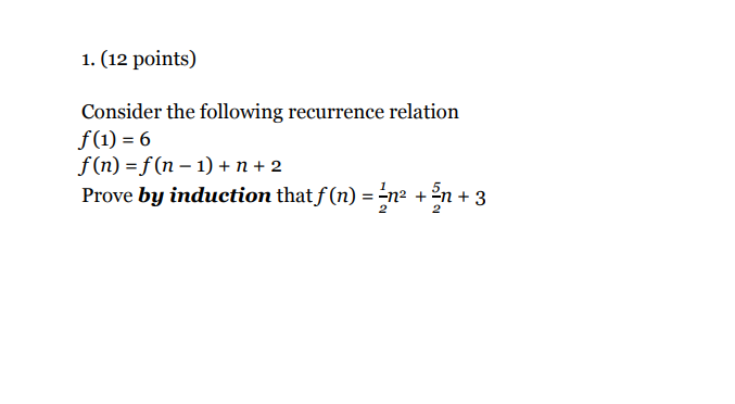 Solved 1. (12 points) Consider the following recurrence | Chegg.com